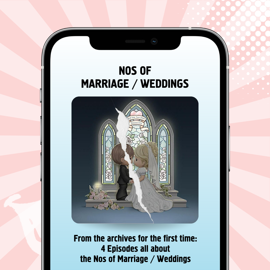 Nos of Marriage / Weddings Bundle – The Popcast